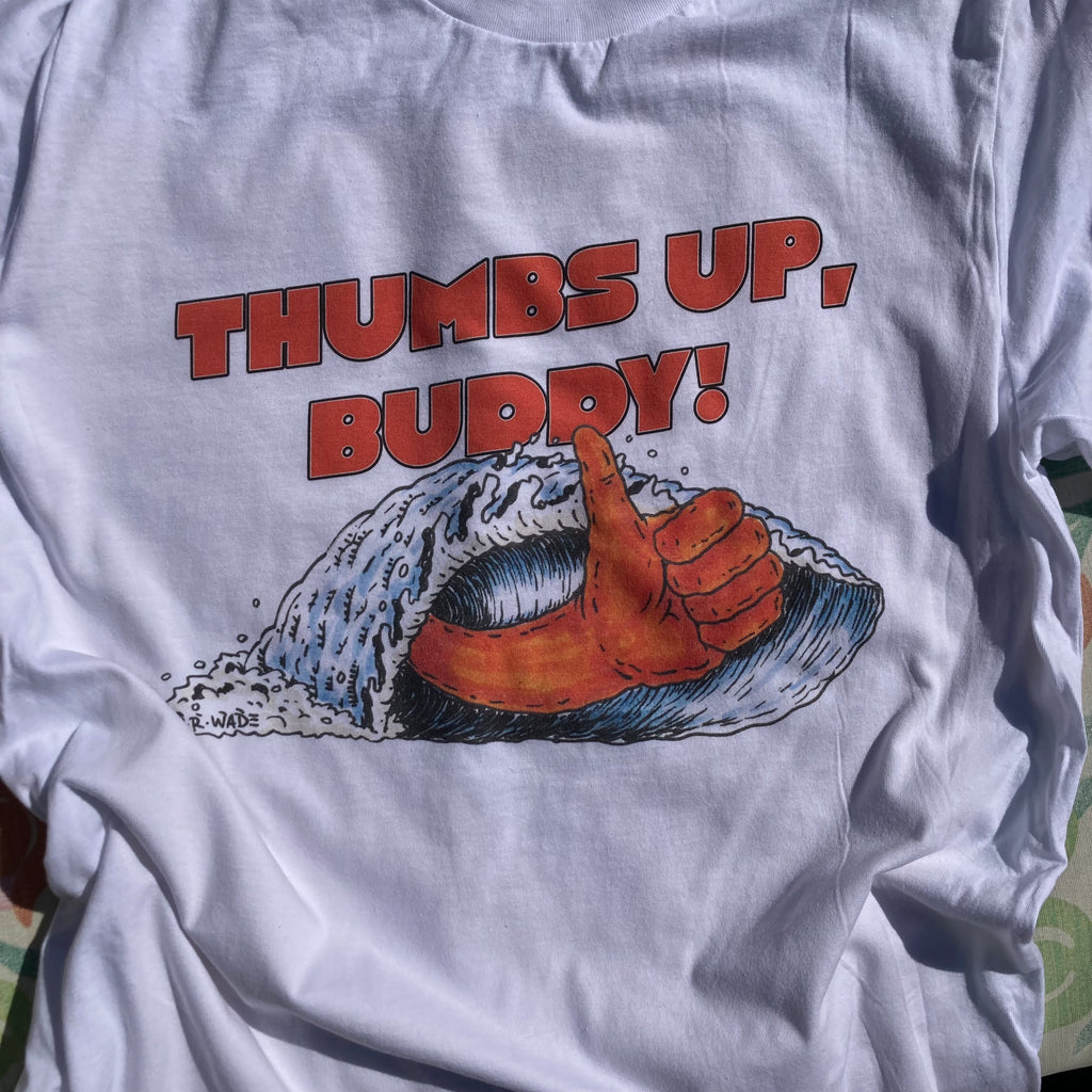 Thumbs Up, Buddy! shirt – RAD Shirts Custom Printing