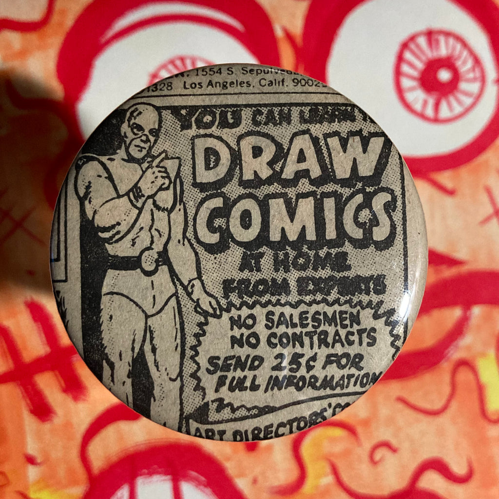 Draw Comics 2.25" pinback button – RAD Shirts Custom Printing